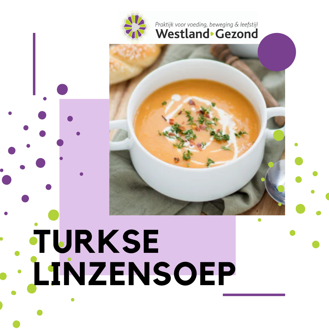 Turkse rode linzensoep - Westland Gezond